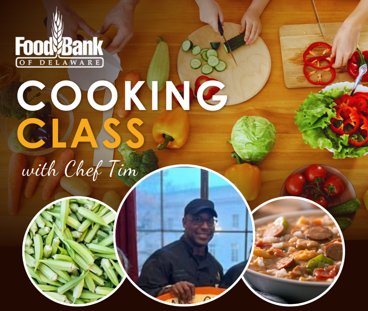 Cooking Class with Chef Tim Hunter : Food Bank of Delaware